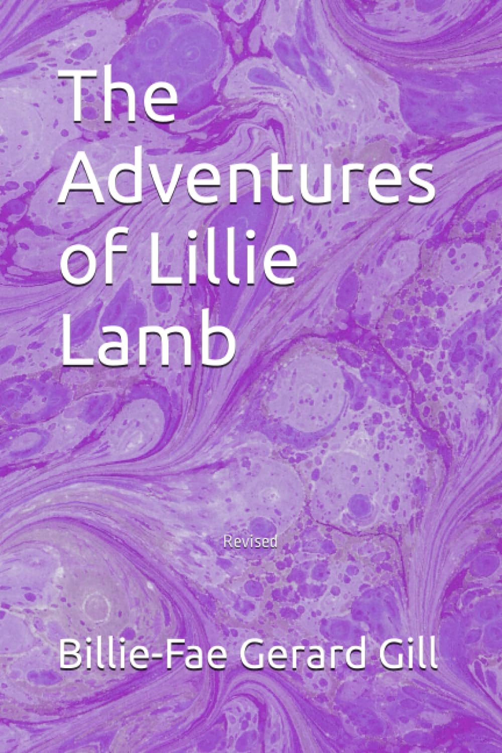 The Adventures of Lillie Lamb: Gill, Billie-Fae Gerard: 9798856894690 ...