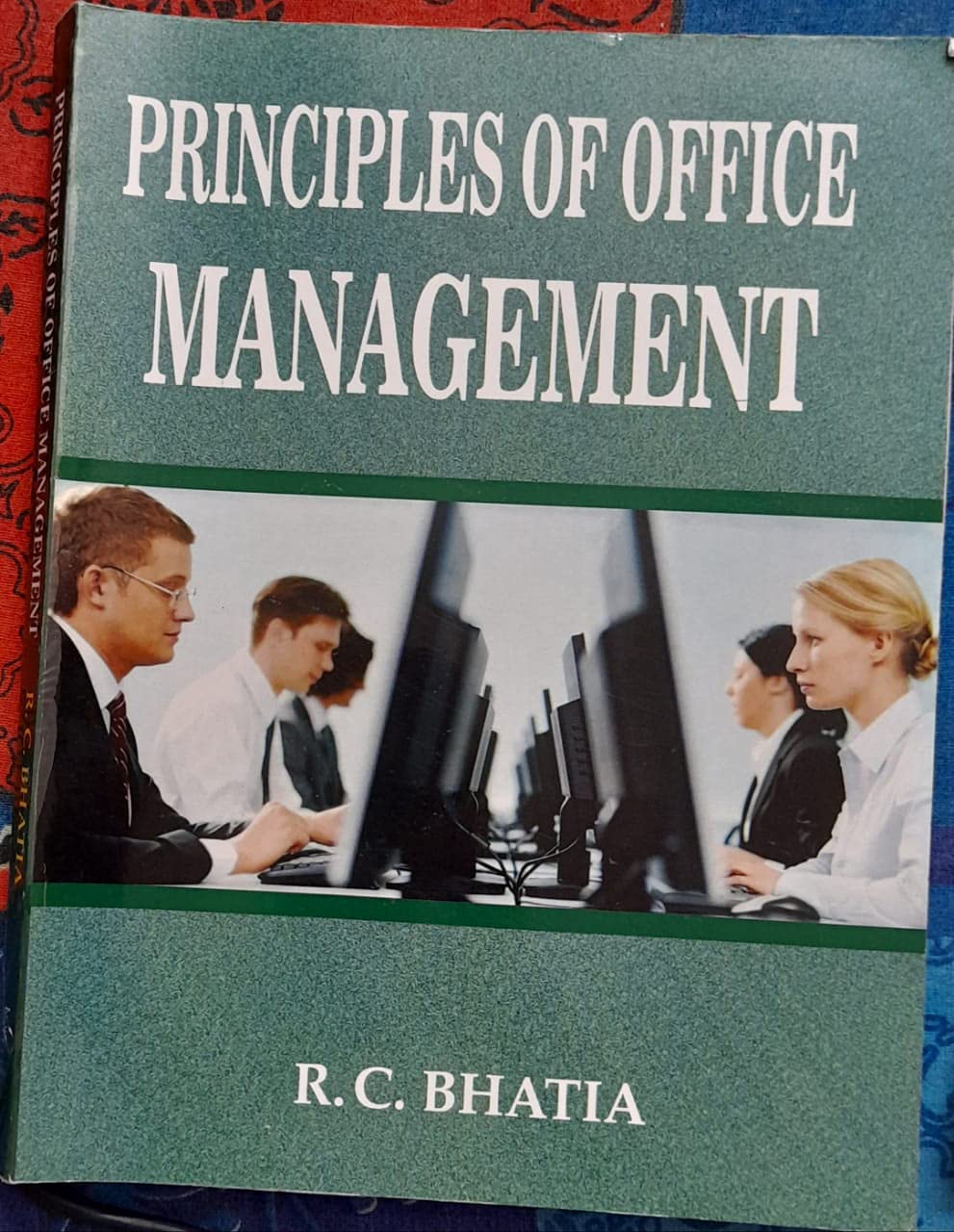 Principles of Office Management (New): Dr. R.C. Bhatia: 9788183823456 ...