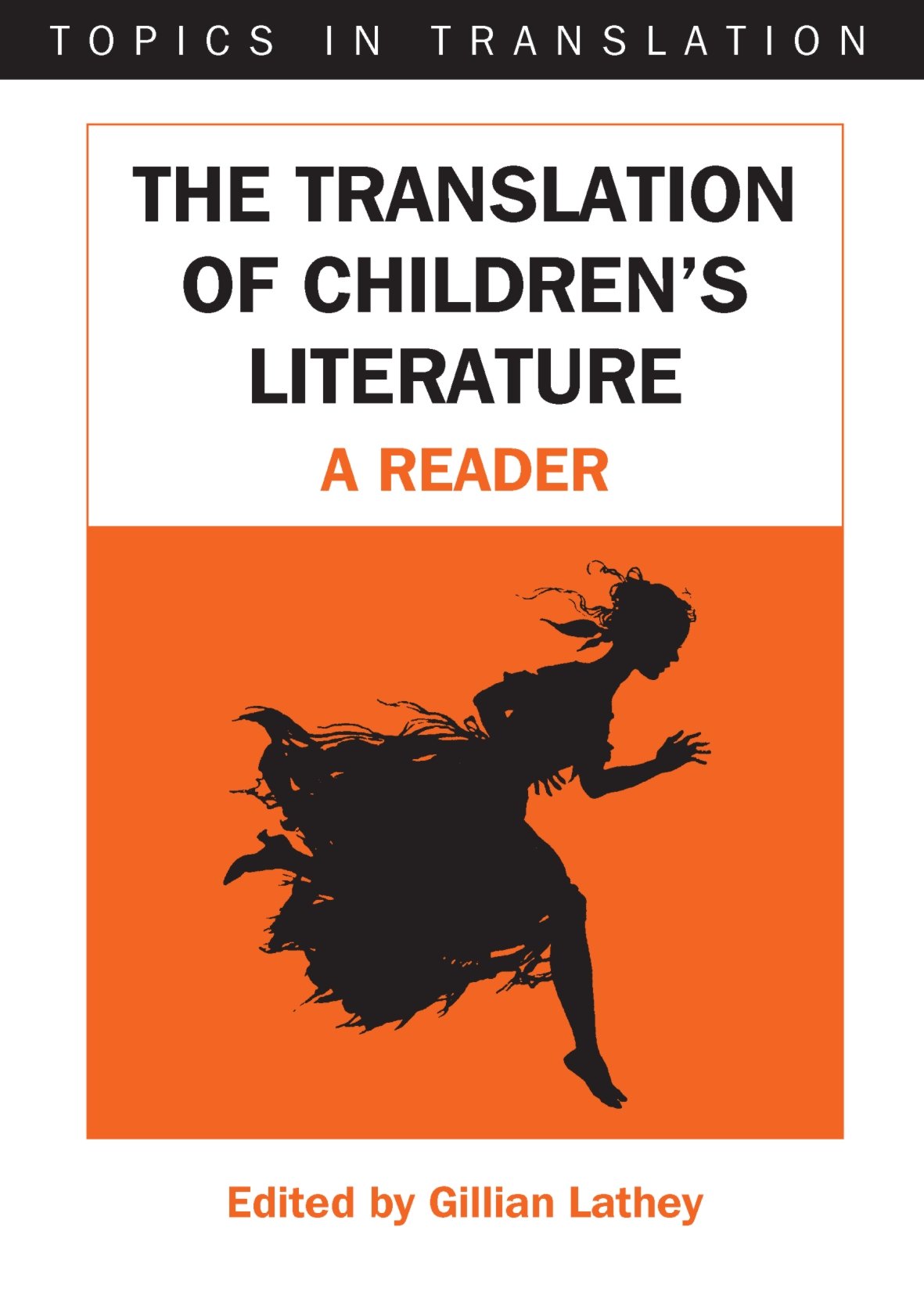 The Translation of Children's Literature: A Reader (Topics in ...
