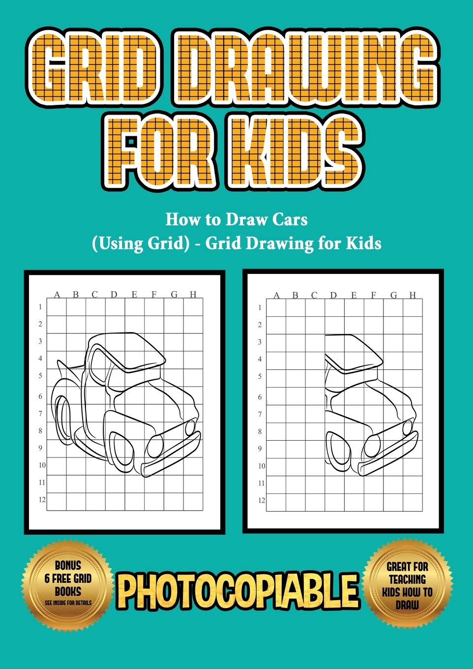 Buy How to Draw Cars (Using Grid) - Grid Drawing for Kids: This book ...