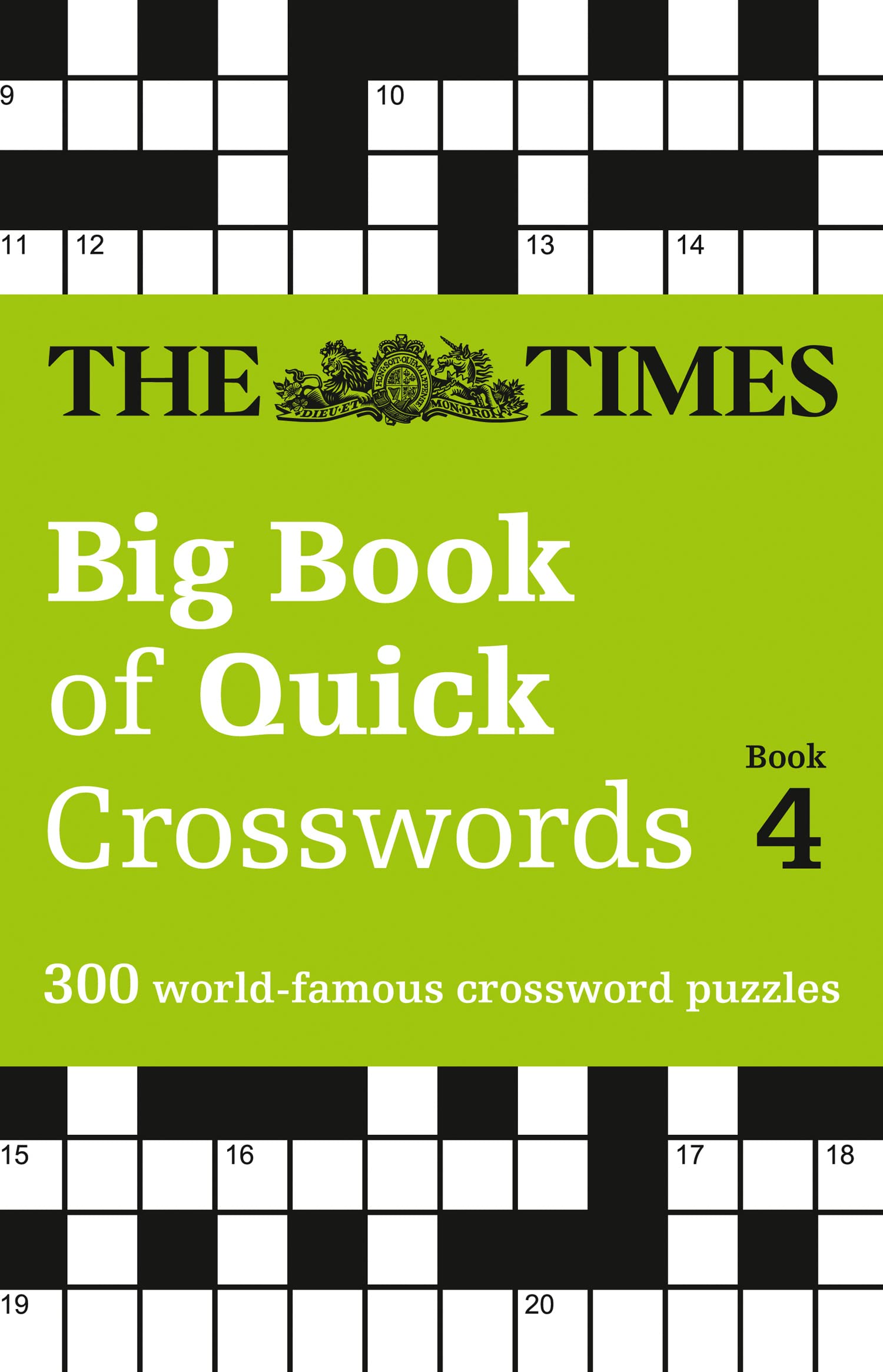 The Times Big Book of Quick Crosswords 4: 300 world-famous crossword ...