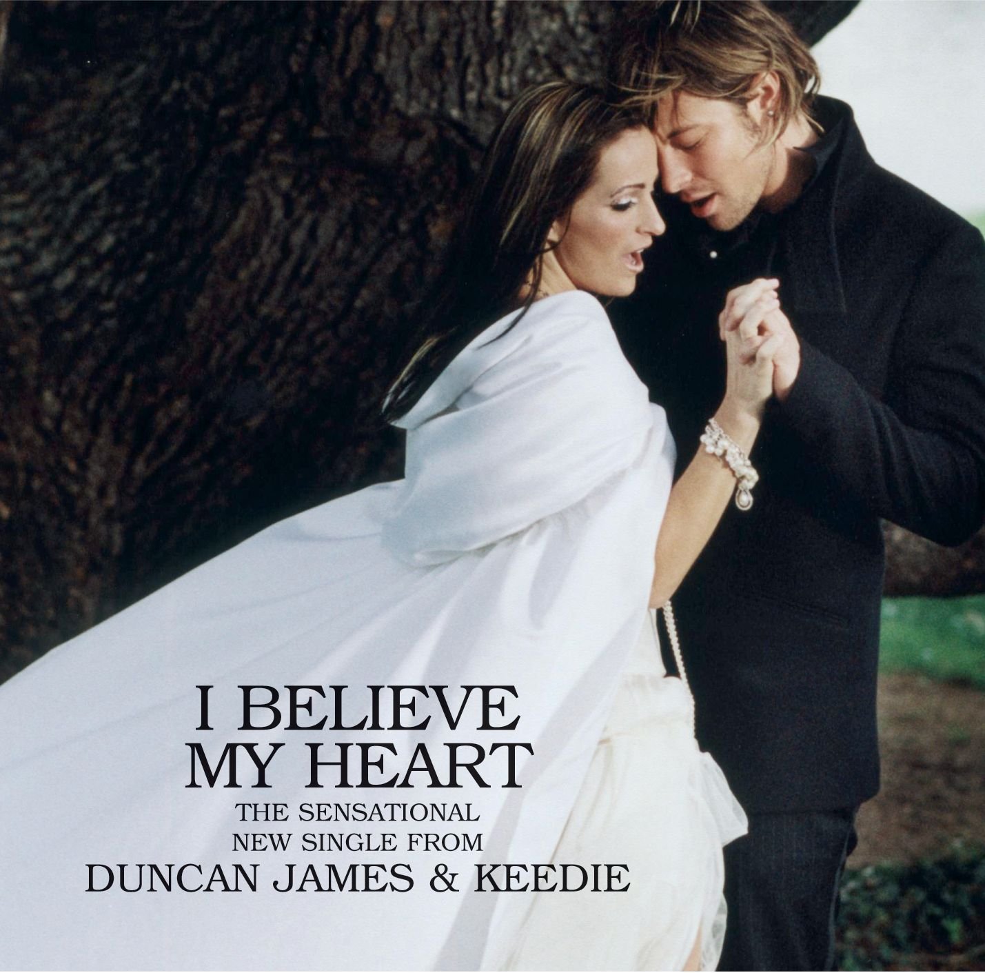 I Believe My Heart song by Keedie, Andrew Lloyd Webber & Duncan James ...