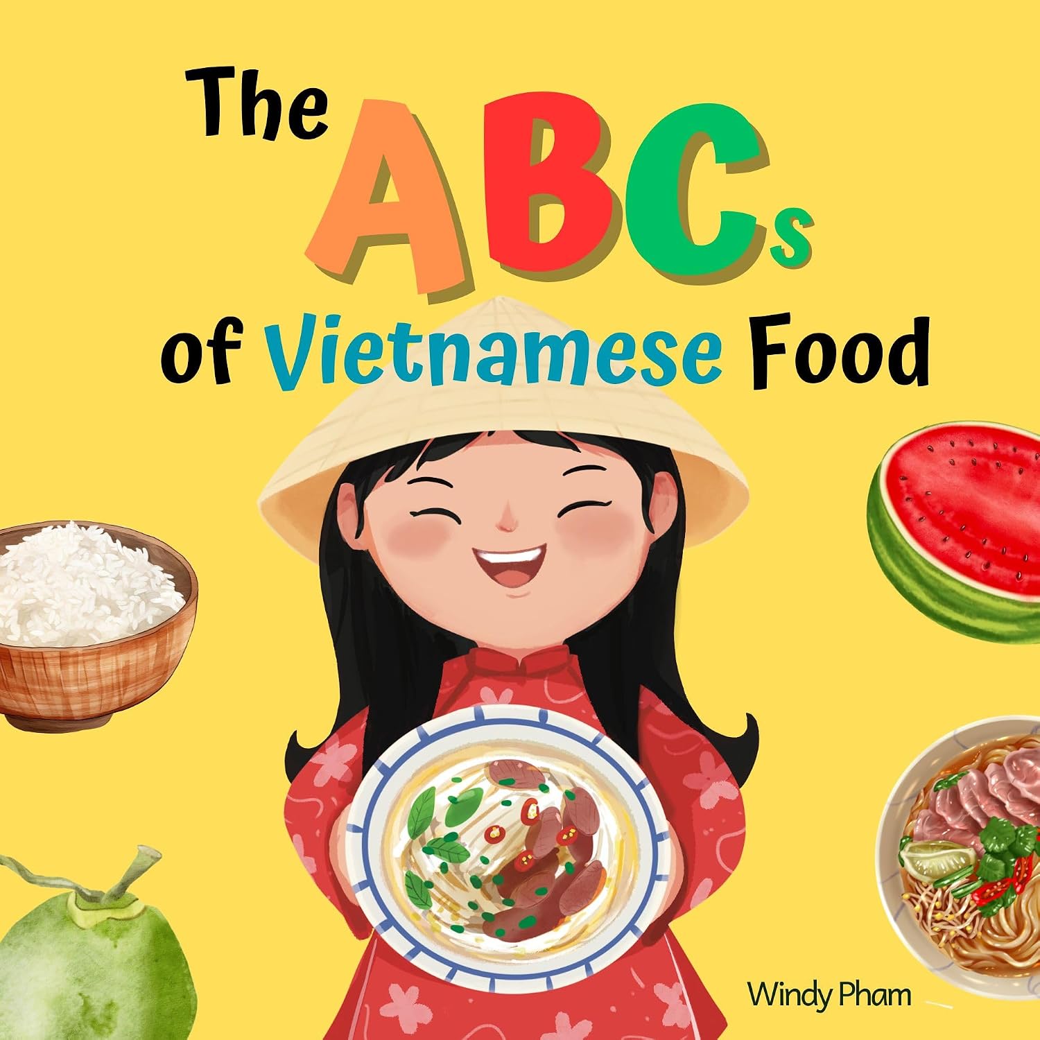 The ABCs of Vietnamese Food. Vietnamese-English Book for Bilingual ...