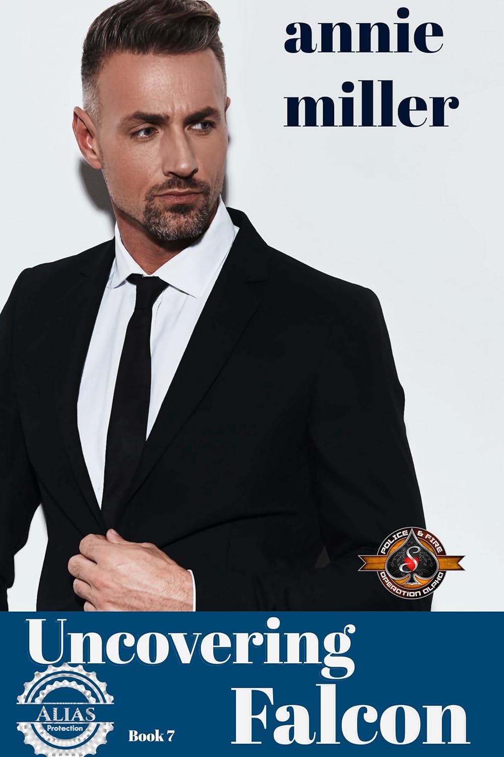 Uncovering Falcon (Police and Fire: Operation Alpha) (Alias Protection Book 6) - Kindle edition ...