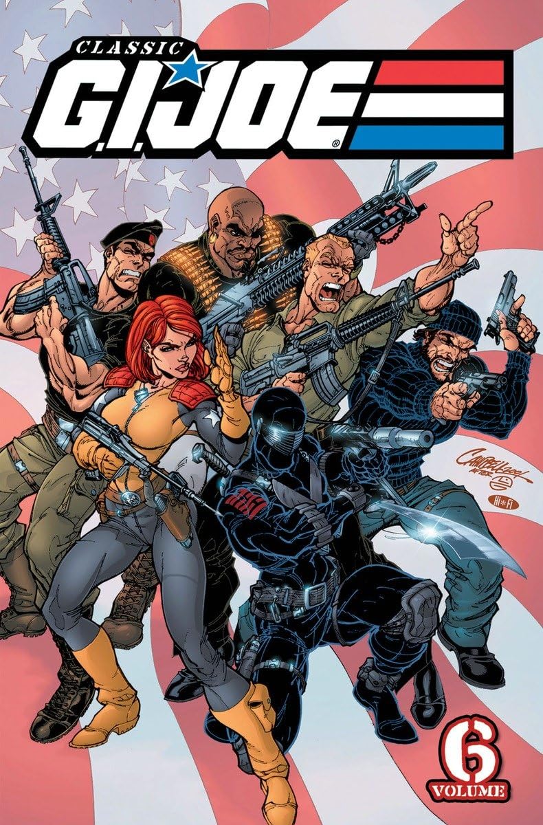 Classic G.I. Joe, Vol. 6: Hama, Larry, Whigham, Rod, Mushynsky, Andy ...