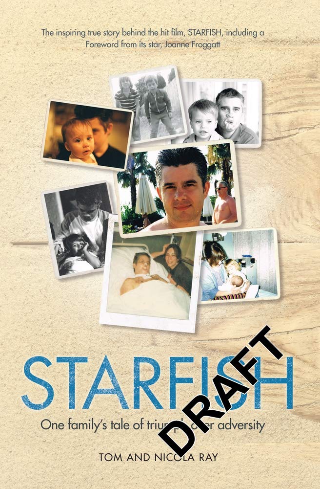 Starfish: One Family's Tale of Triumph After Tragedy: Ray, Tom, Ray ...