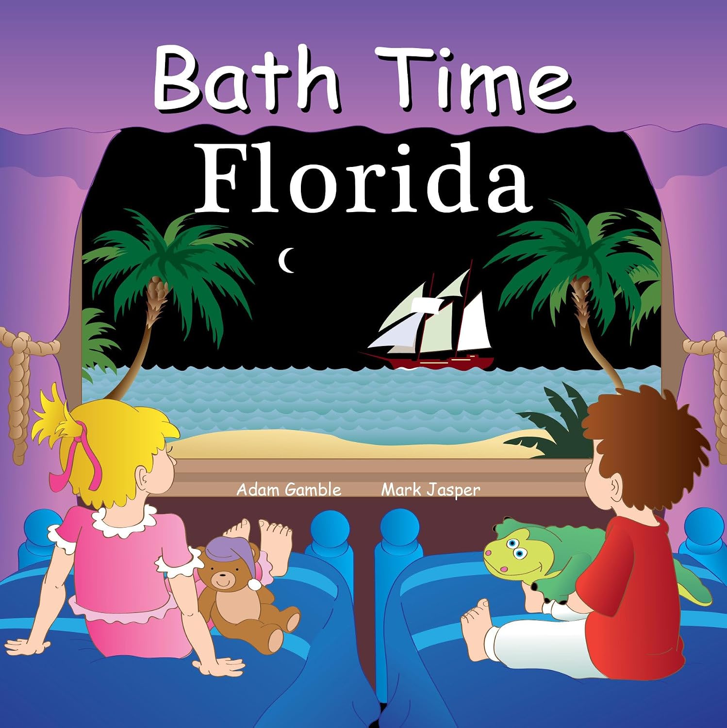 Bath Time Florida (Good Night Our World): Gamble, Adam, Jasper, Mark ...