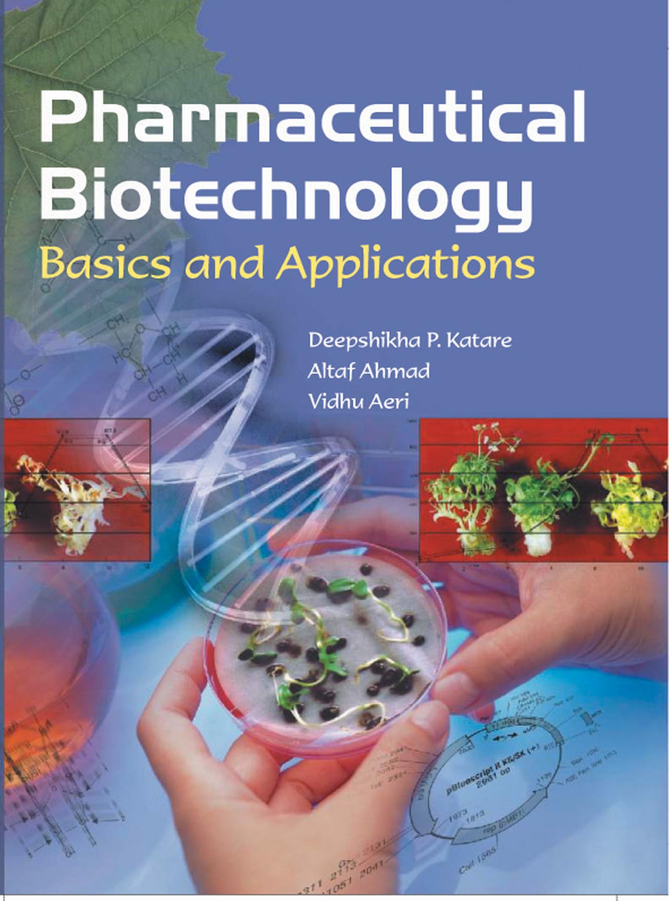 Pharmaceutical Biotechnology: Basics and Applications: 9781848290341 ...