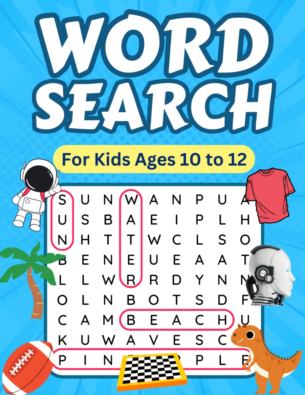 Word Search For Kids Ages 10 to 12: Large Print Word Puzzles With ...