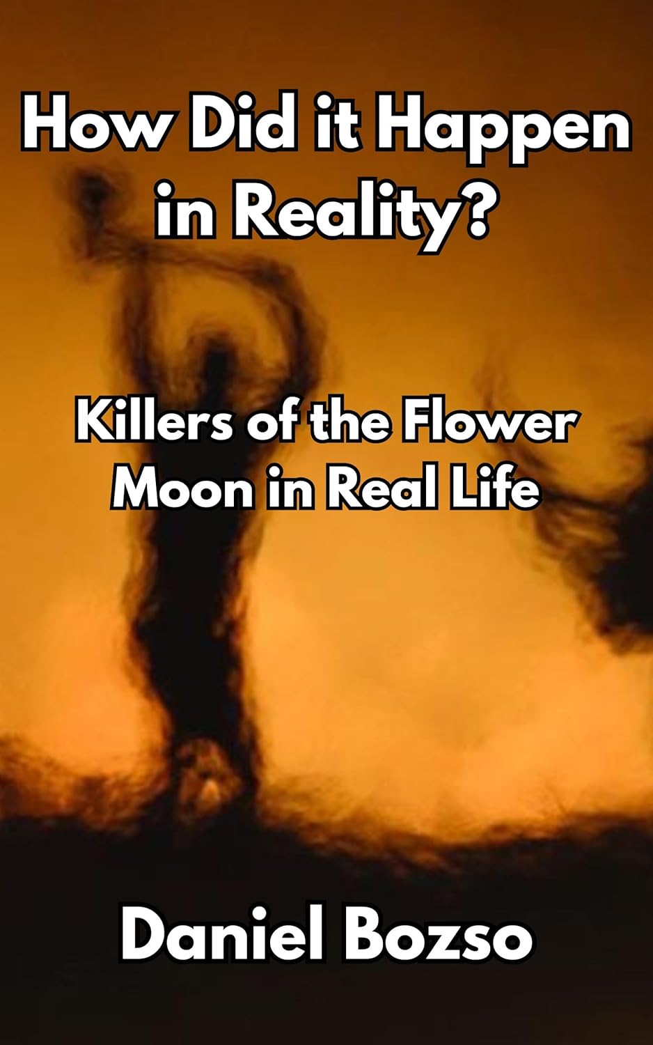 Amazon.com: How Did it Happen in Reality?: Killers of the Flower Moon ...