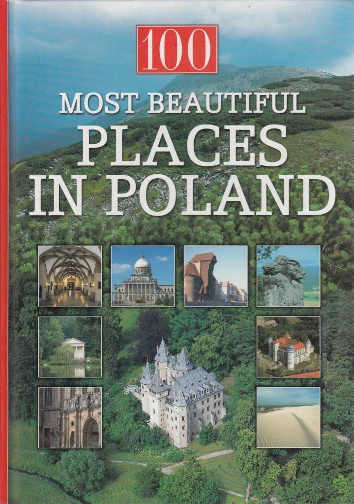 100 MOST BEAUTIFUL PLACES IN POLAND: malgorzata-duda-tomasz-duda-michal ...