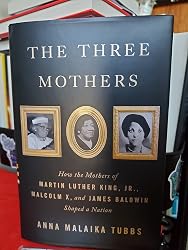 Amazon.com: The Three Mothers: How the Mothers of Martin Luther King ...