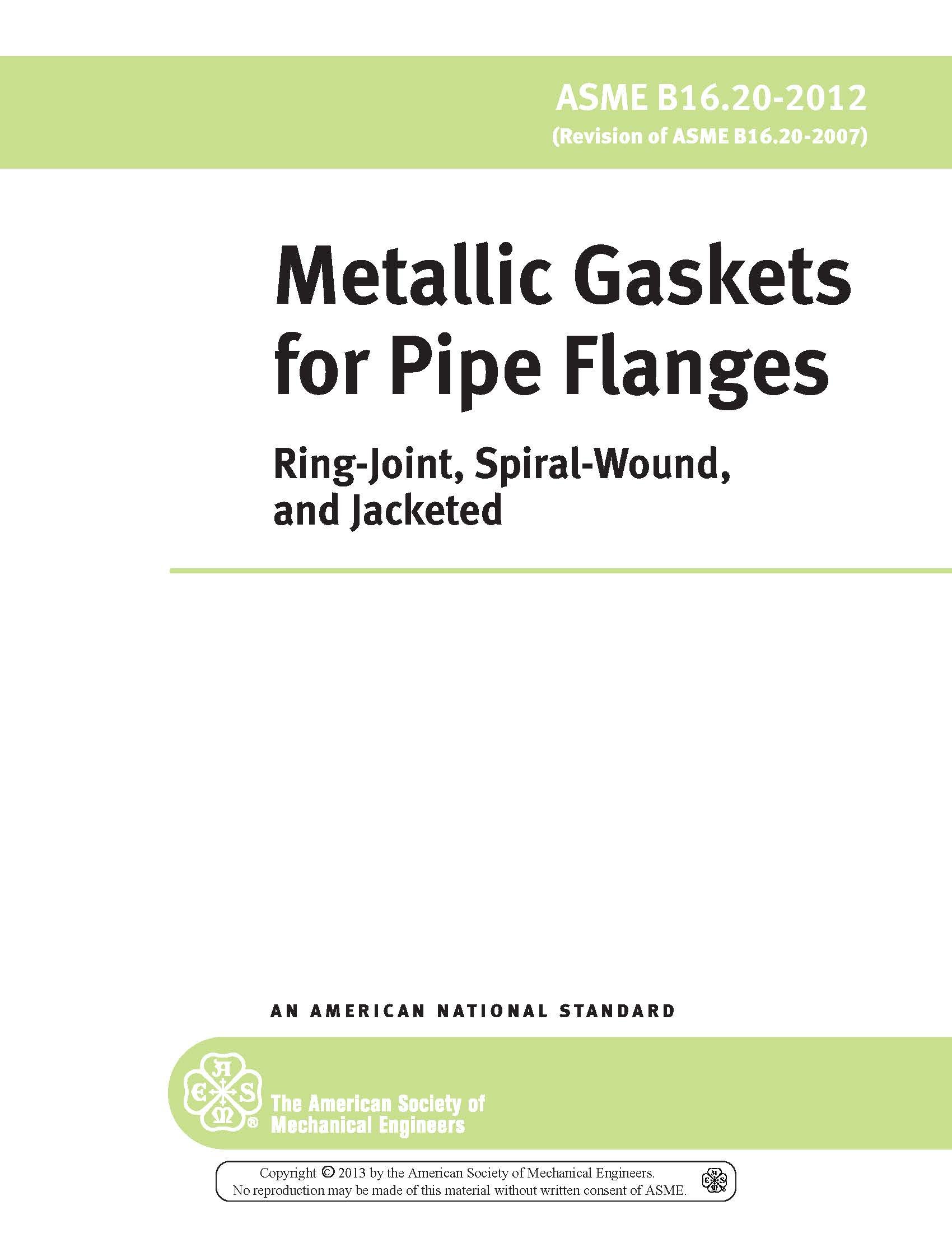 ASME B16.20-2012: Metallic Gaskets for Pipe Flanges: Ring-Joint, Spiral ...