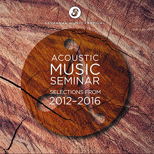 Play SMF Acoustic Music Seminar: Selections from 2012-2016 by VARIOUS ...