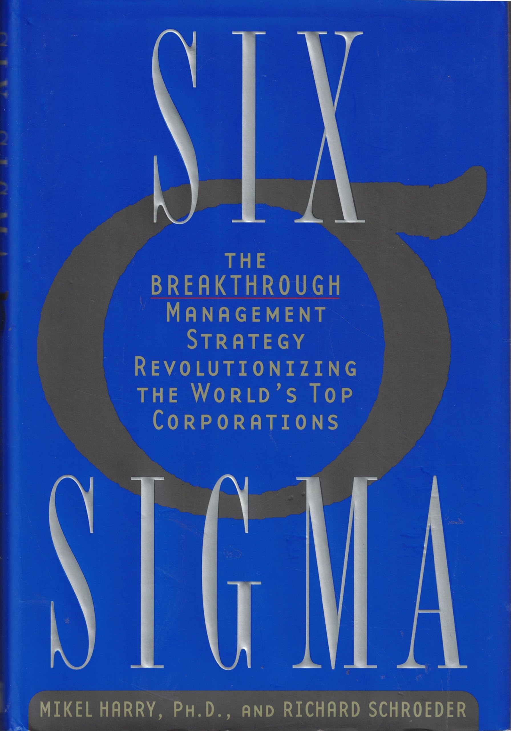Amazon.com: Six Sigma: The Breakthrough Management Strategy Revolutionizing the World's Top ...