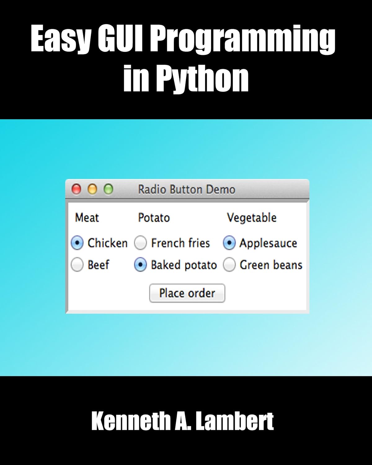 Easy GUI Programming in Python 1, Lambert, Kenneth, eBook - Amazon.com