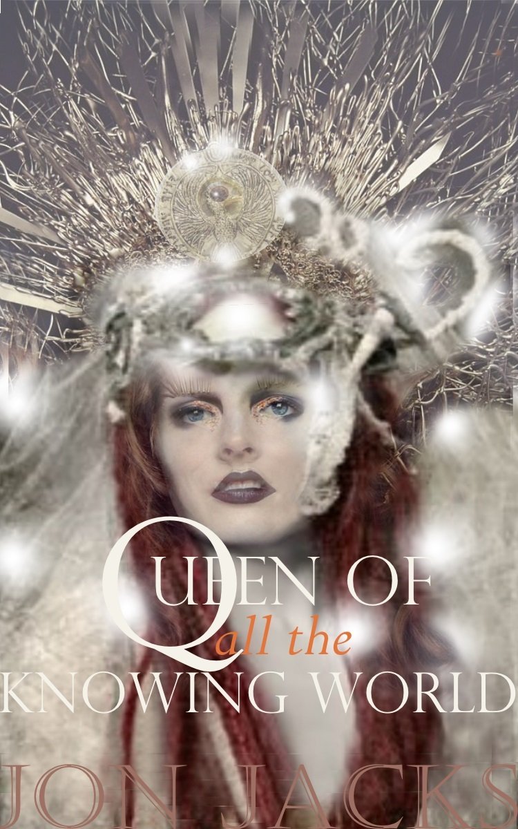 Queen of all the Knowing World - Kindle edition by Jacks, Jon. Children ...