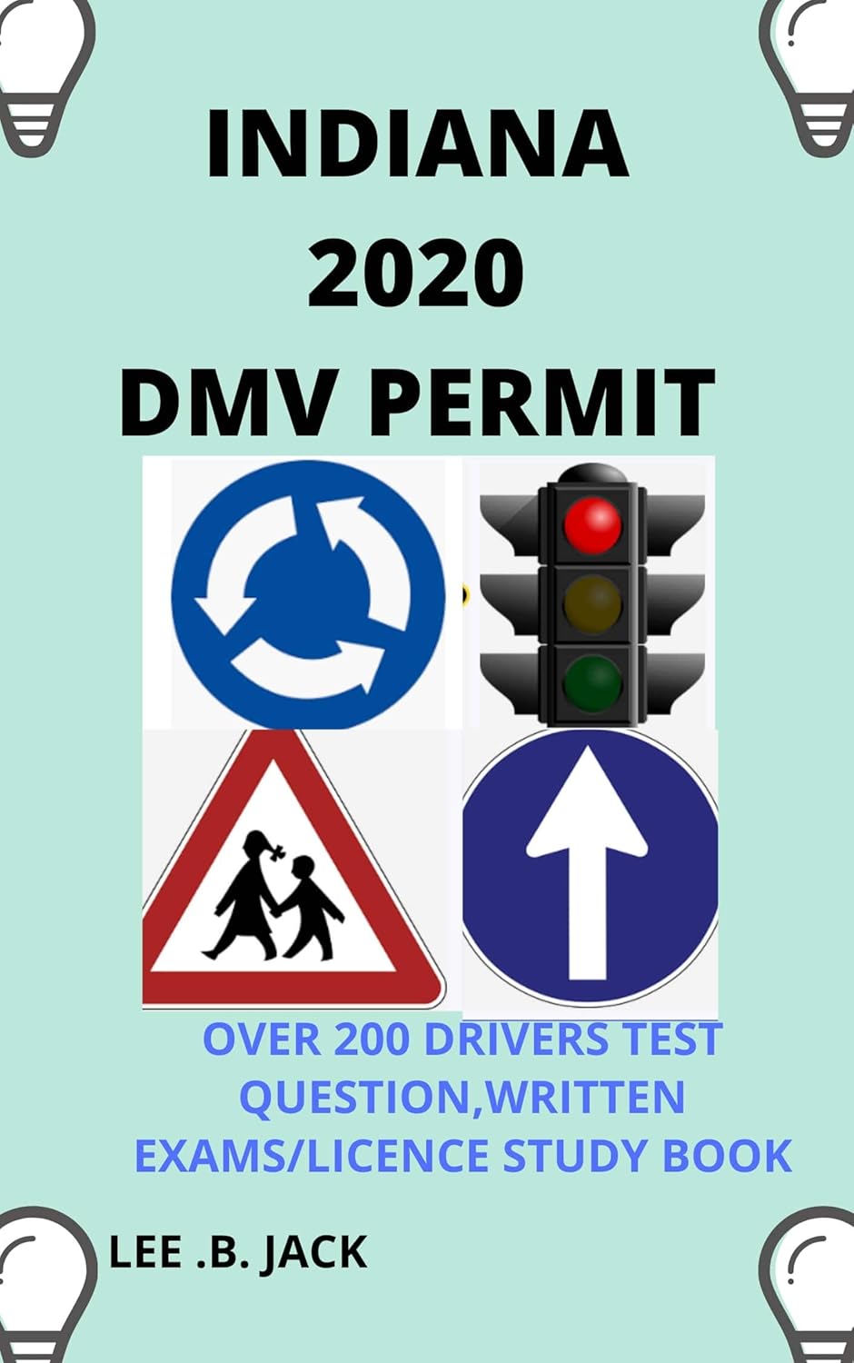 Amazon.com: INDIANA 2020 DMV Permit: Over 200 Drivers Test Questions ...