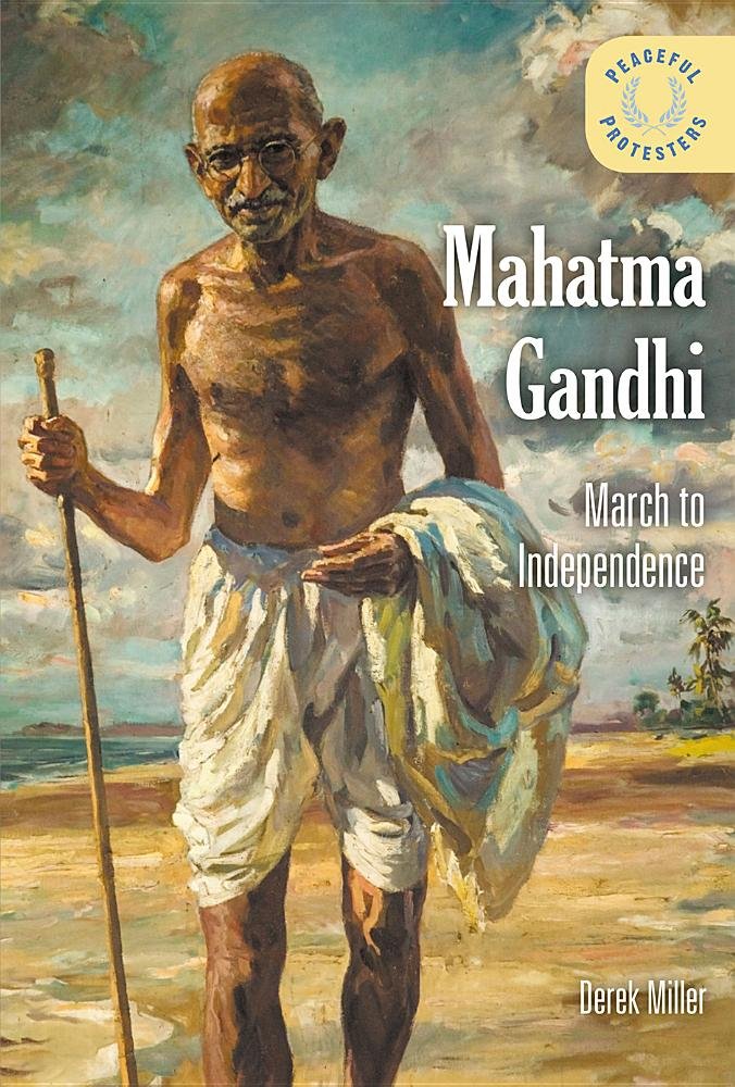 Amazon.com: Mahatma Gandhi: March to Independence (Peaceful Protesters ...