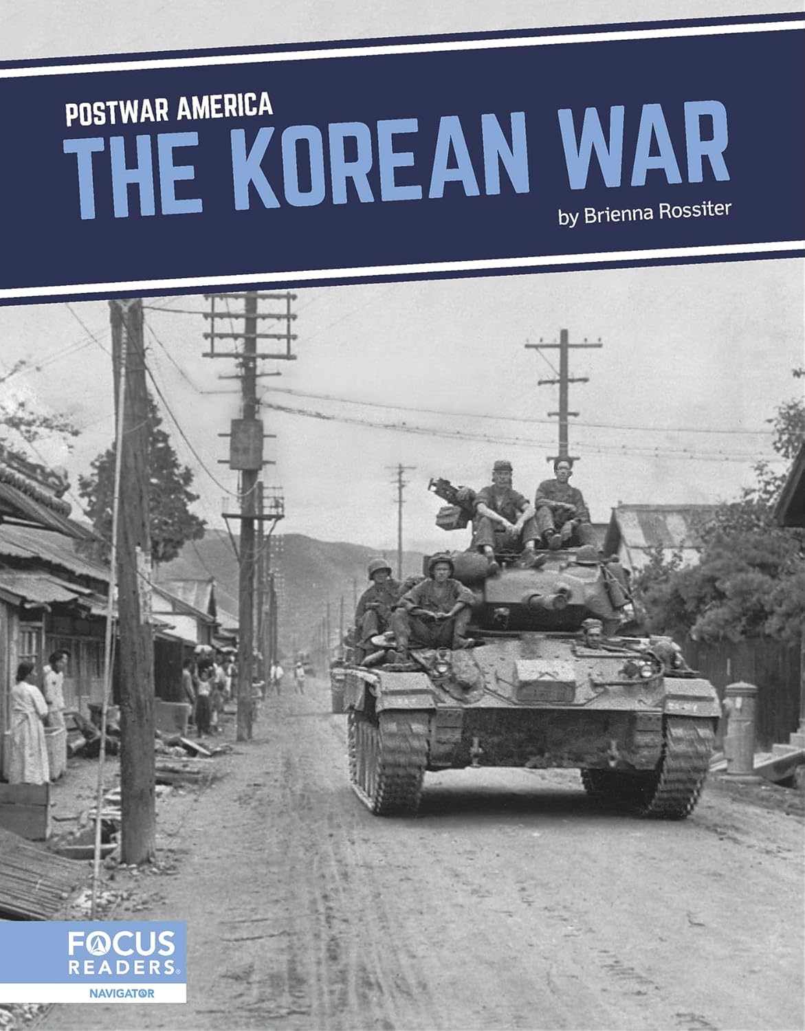 The Korean War (Postwar America): Brienna Rossiter: 9798889980414 ...