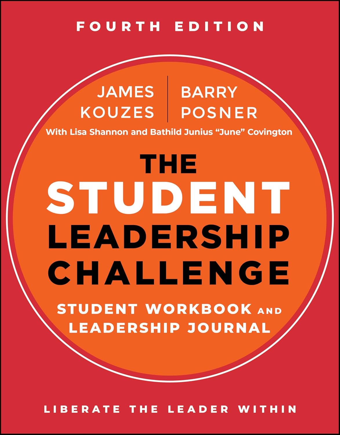 The Student Leadership Challenge: Student Workbook and Leadership ...