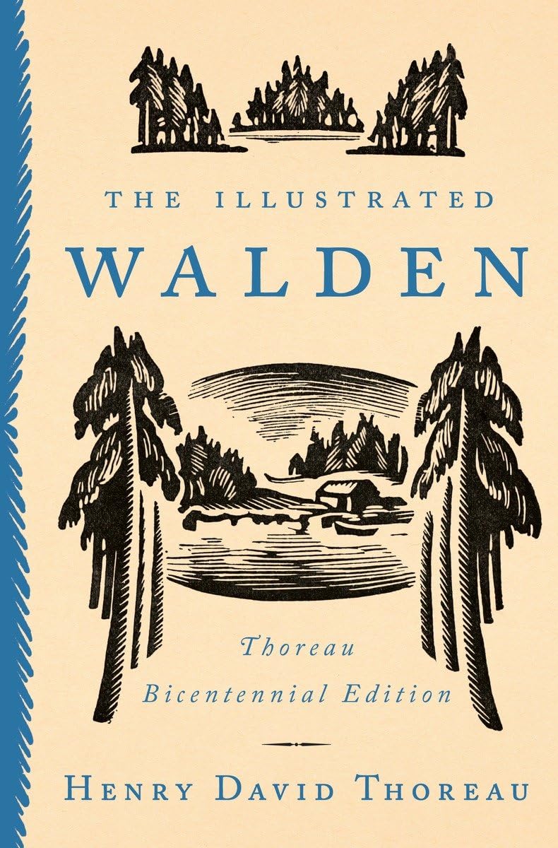 Amazon.com: The Illustrated Walden: Thoreau Bicentennial Edition ...