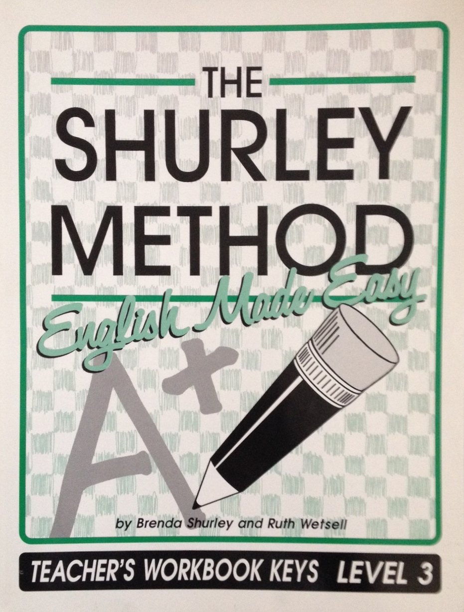The Shurley Method: English Made Easy (Level 3: Teacher's Workbook Keys ...