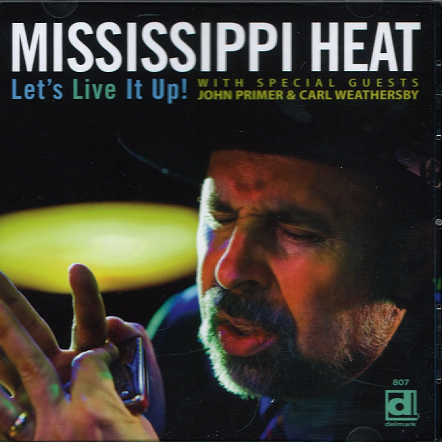 Carl Weathersby, Mississippi Heat, Christopher Cameron, Inetta Visor ...