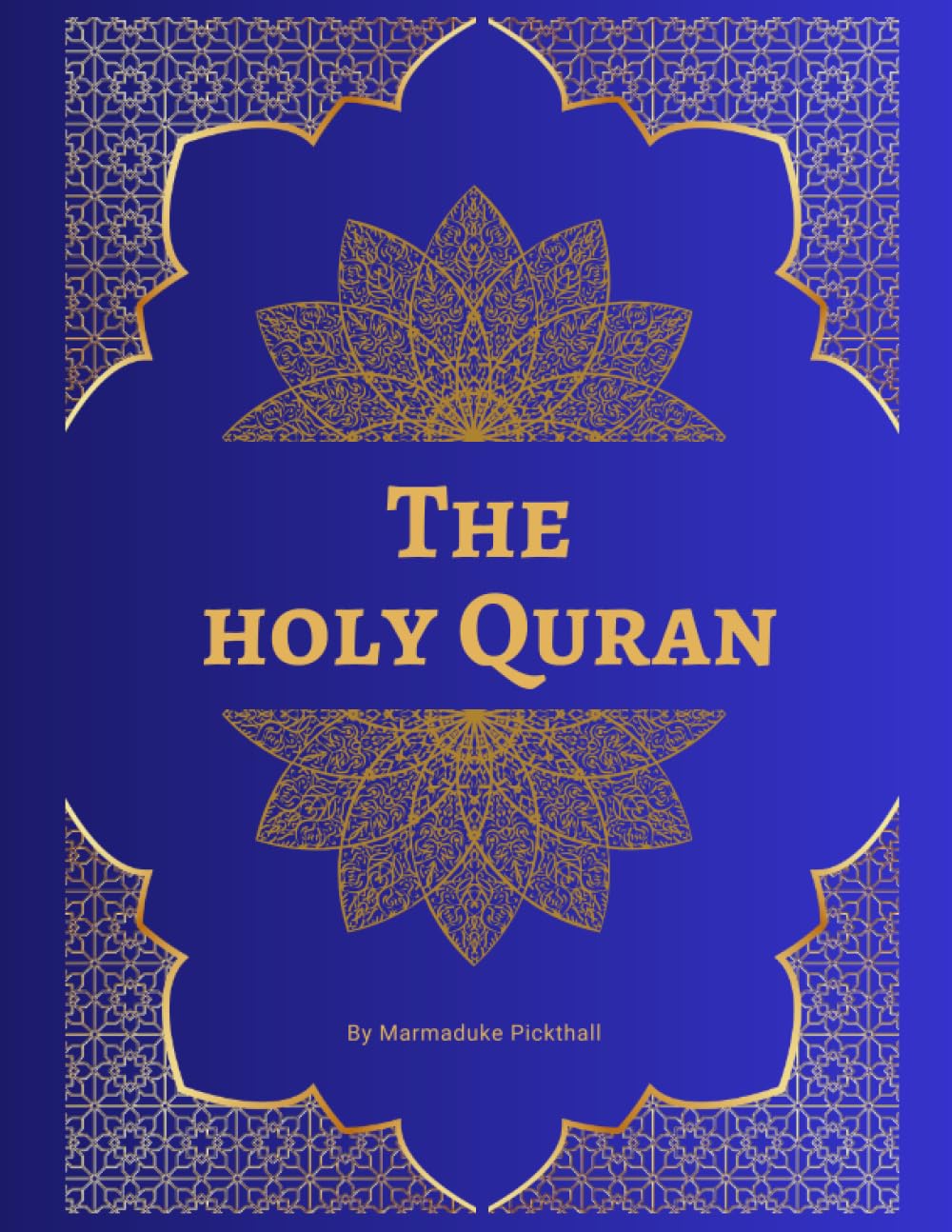The Holy Quran: English Translation of The Noble Qur'an: Pickthall ...