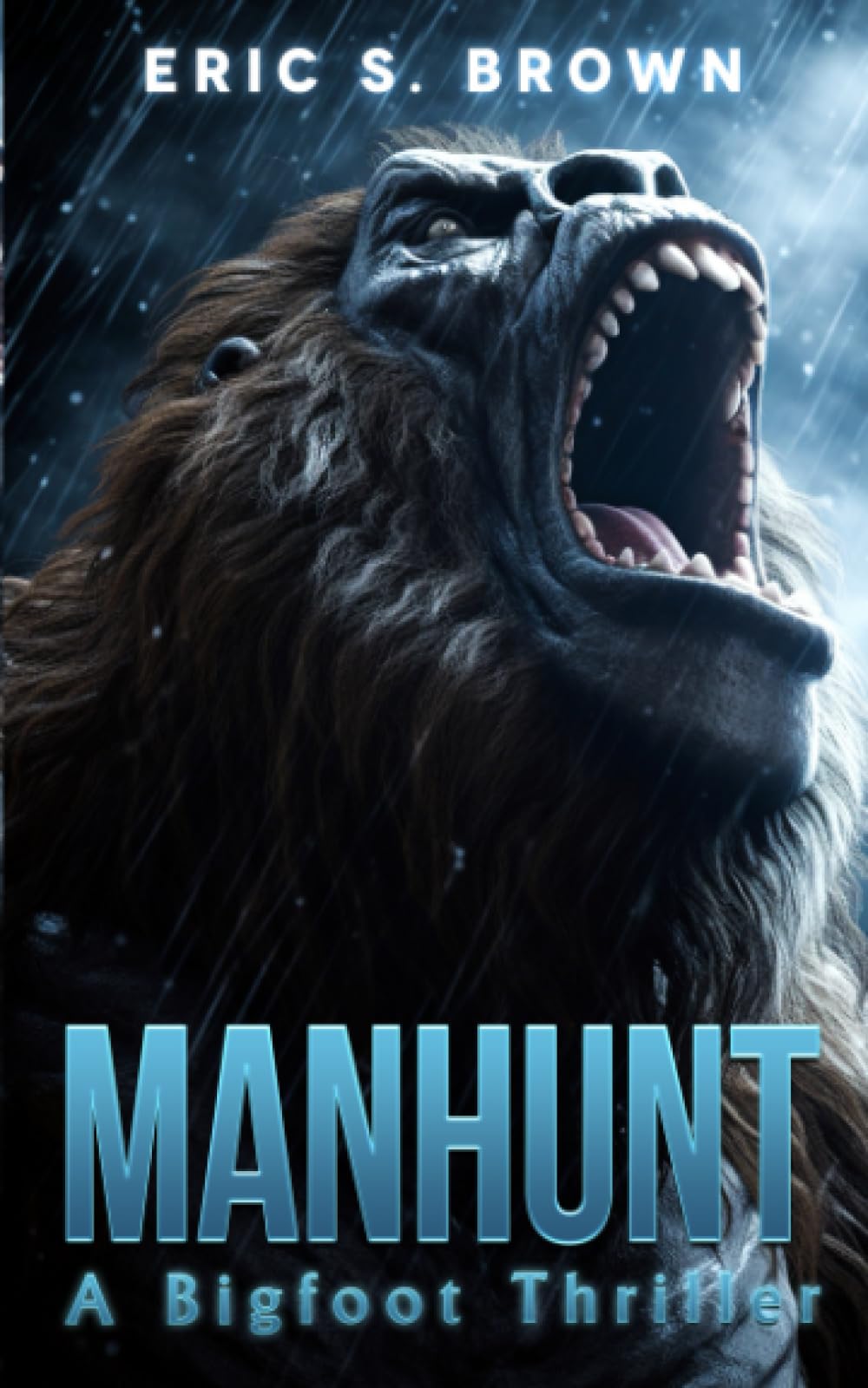 Manhunt: A Bigfoot Thriller: Brown, Eric S.: 9781922861726: Amazon.com: Books