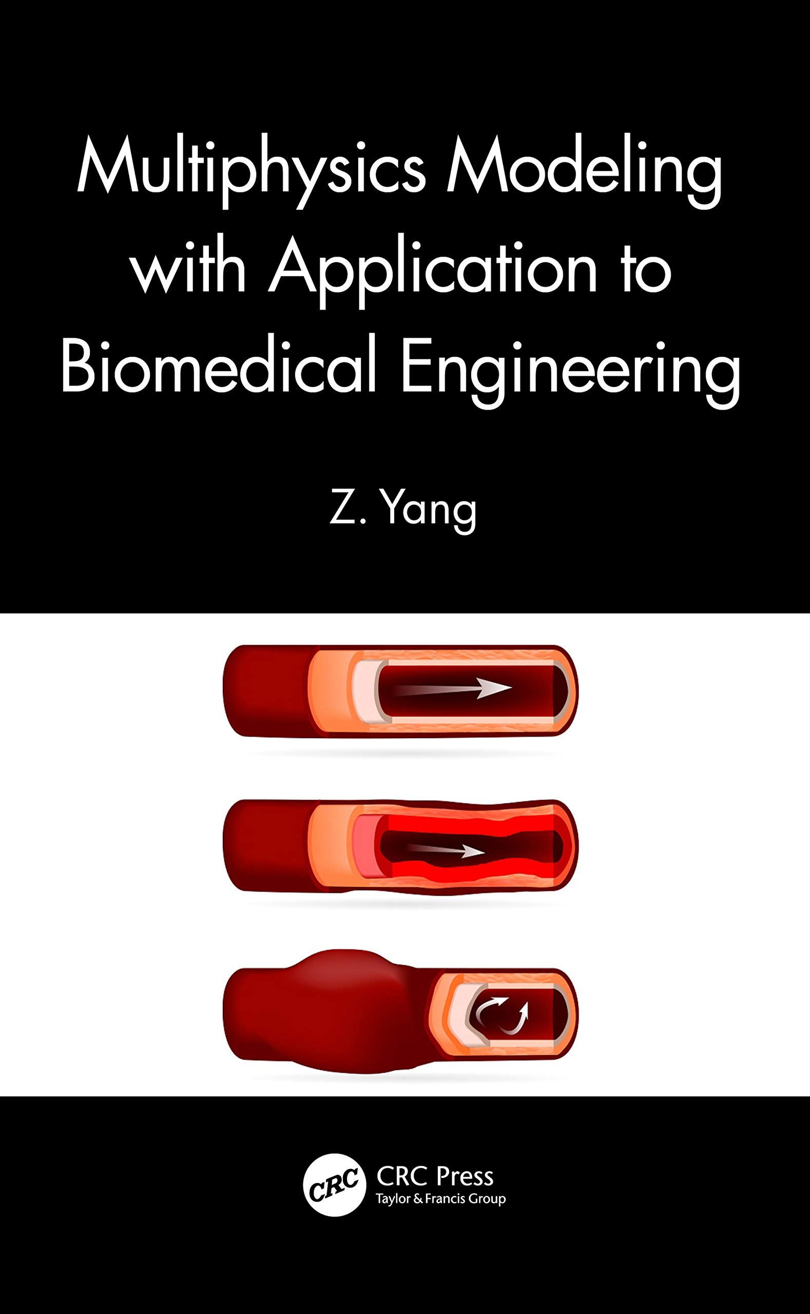 Multiphysics Modeling with Application to Biomedical Engineering ...
