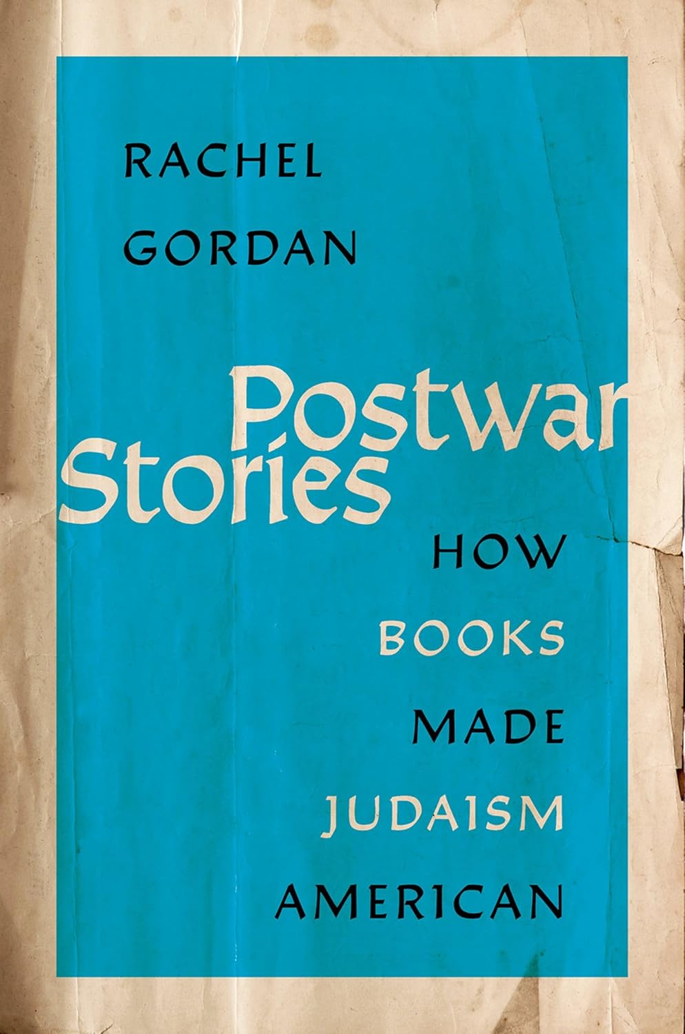 Amazon.com: Postwar Stories: How Books Made Judaism American eBook ...