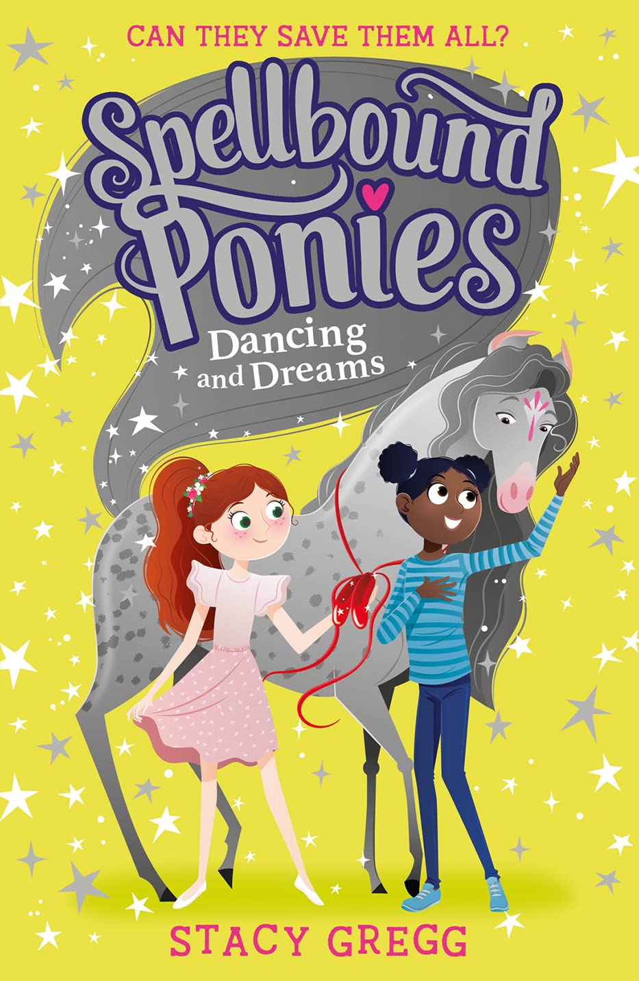 Dancing and Dreams (Spellbound Ponies) (Book 6): Gregg, Stacy ...