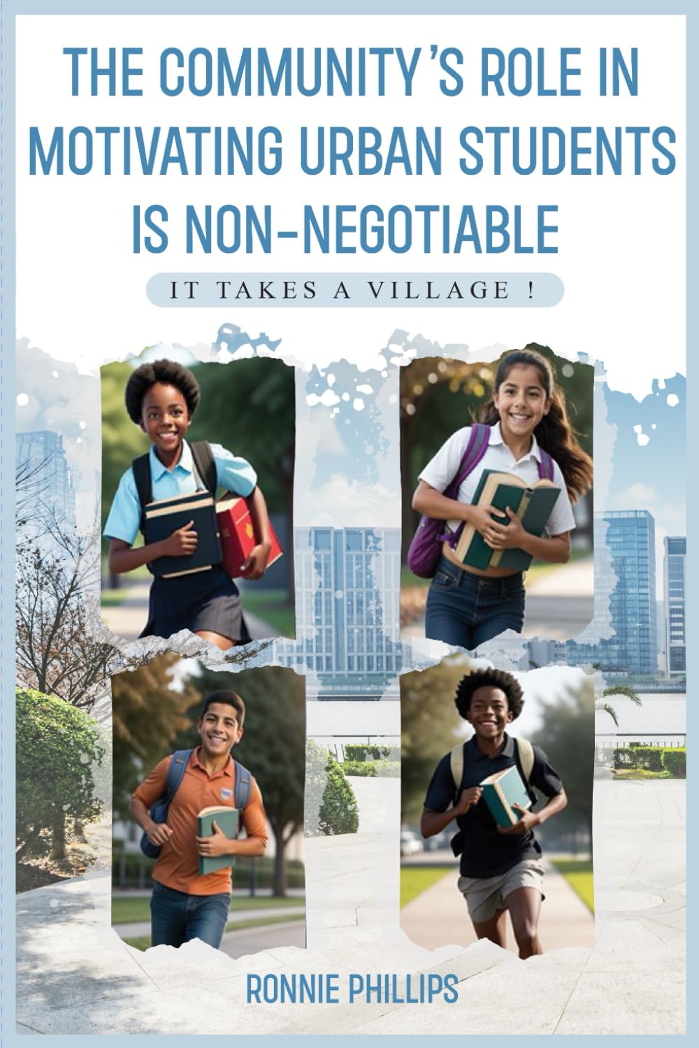The Community’s Role in Motivating Students Is Non-Negotiable: Phillips ...