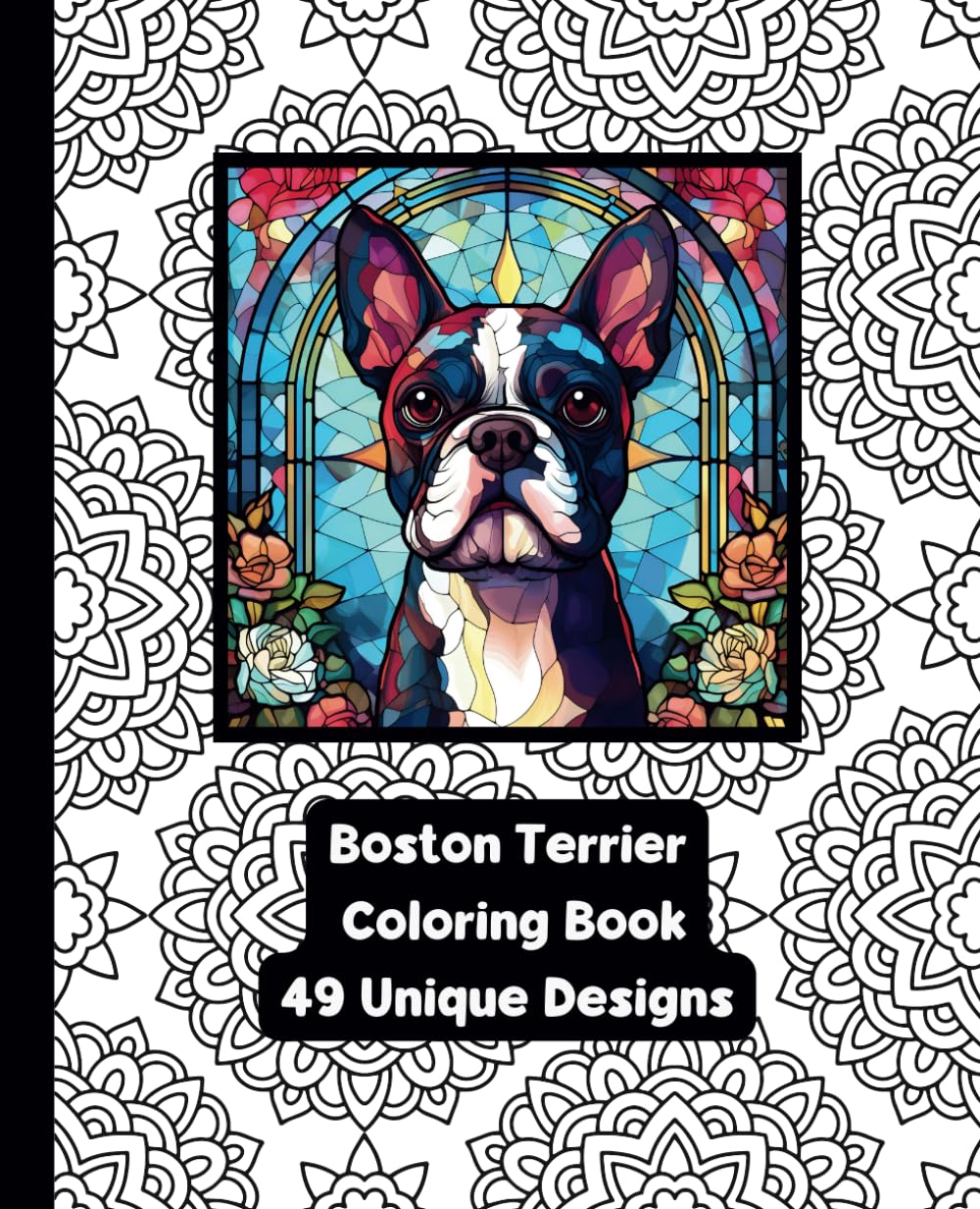 Amazon.com: Boston Terrier - Dog - Adult Coloring Book - 49 Unique ...