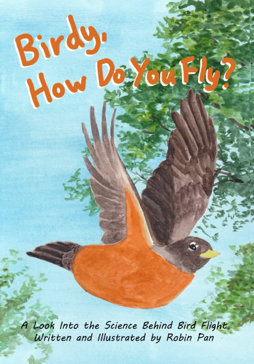 Buy Birdy, How Do You Fly?: A Look Into the Science Behind Bird Flight ...