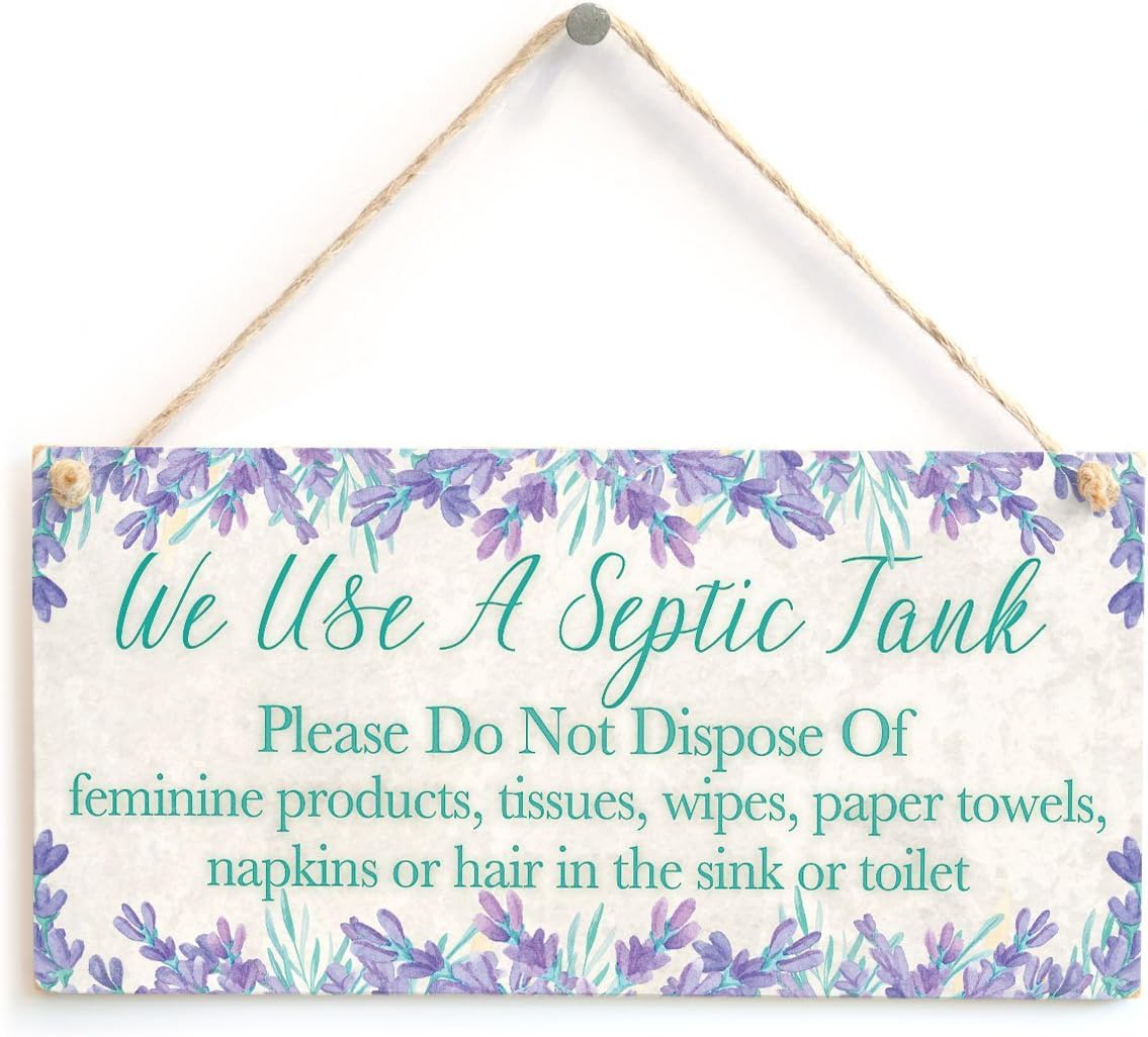 Amazon.com: We Use A Septic Tank Please Do Not Dispose of. - Polite and ...