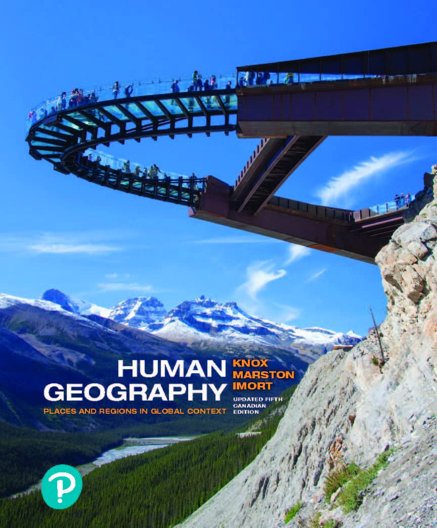 Human Geography: Places and Regions in Global Context, Updated Canadian ...