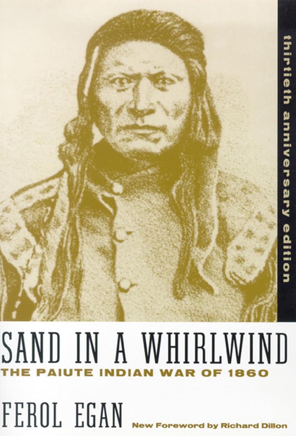 Sand In A Whirlwind, 30Th Anniversary Edition: The Paiute Indian War Of ...