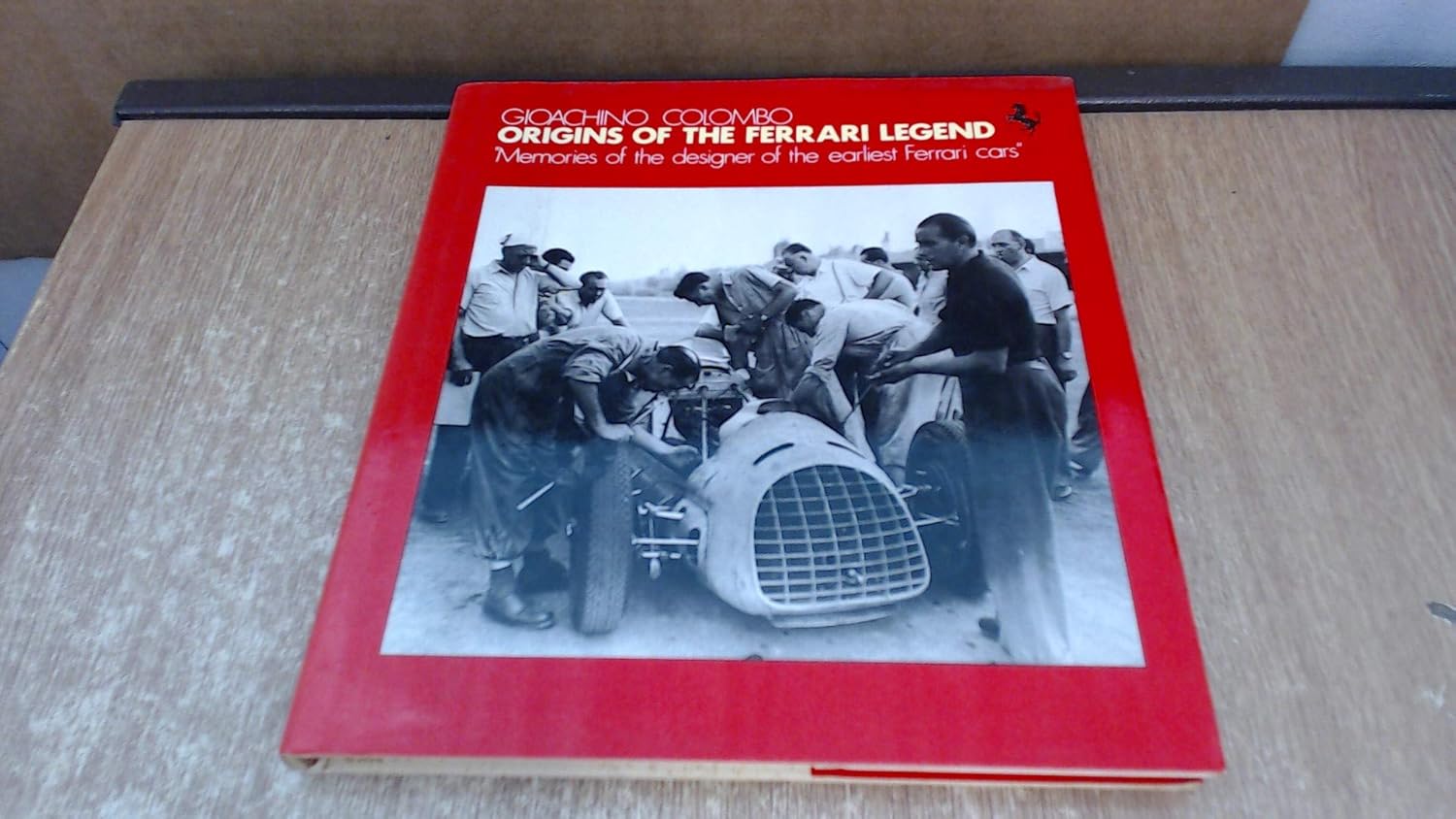 Origins of the Ferrari Legend: Memories of the Designer of the Earliest ...