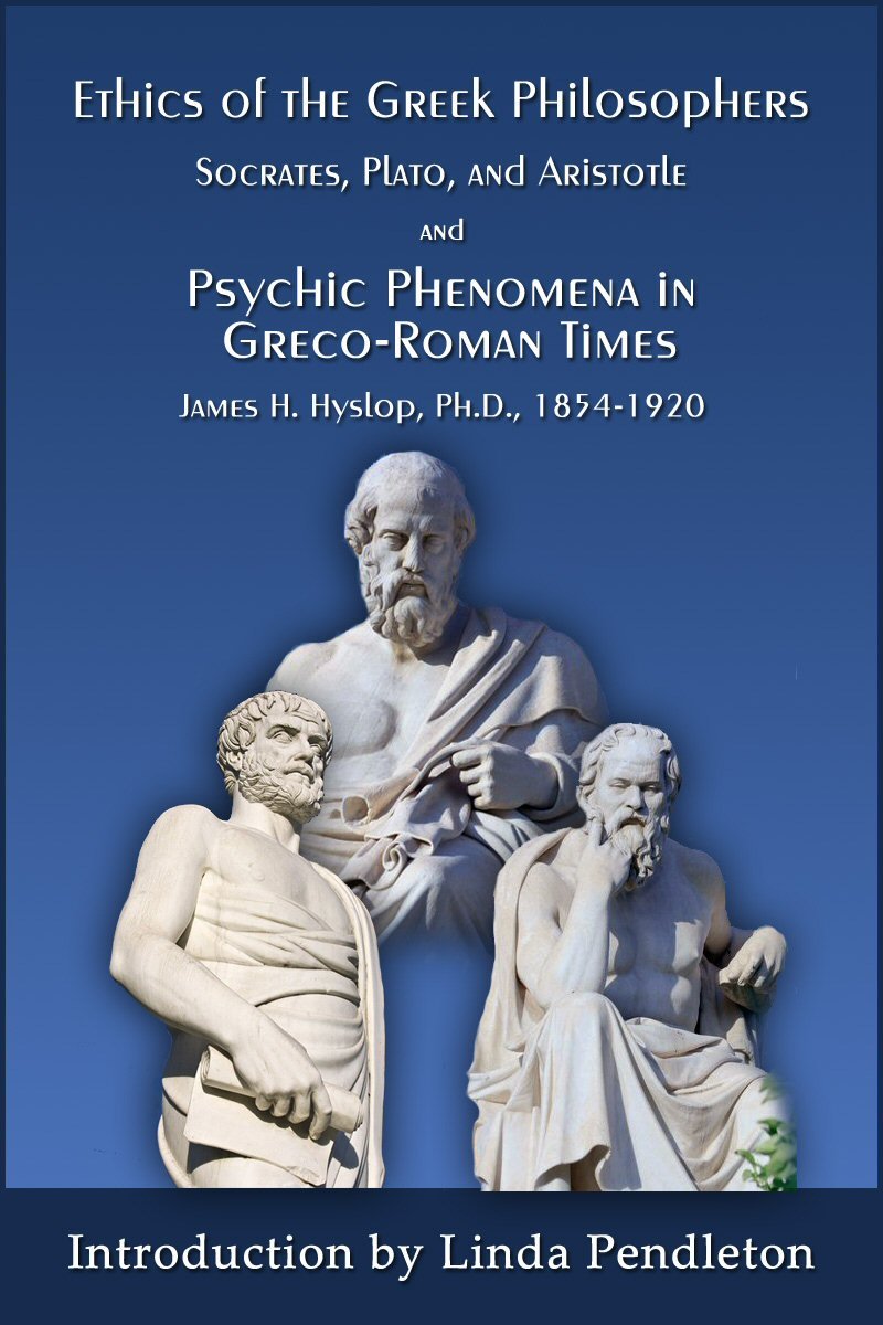 The Ethics of the Greek Philosophers:Socrates, Plato, and Aristotle ...