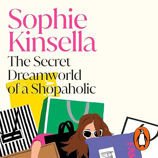 The Secret Dreamworld Of A Shopaholic: (Shopaholic Book 1) (Audio ...