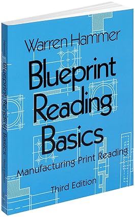 Blueprint Reading Basics (Volume 1): Hammer, Warren: 9780831131258 ...