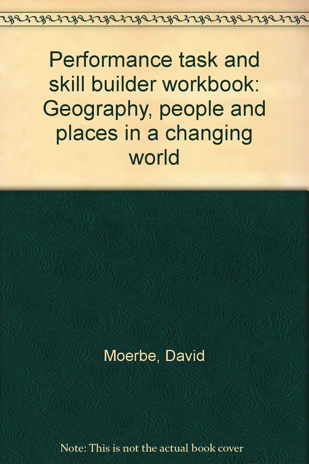 Performance task and skill builder workbook: Geography, people and ...