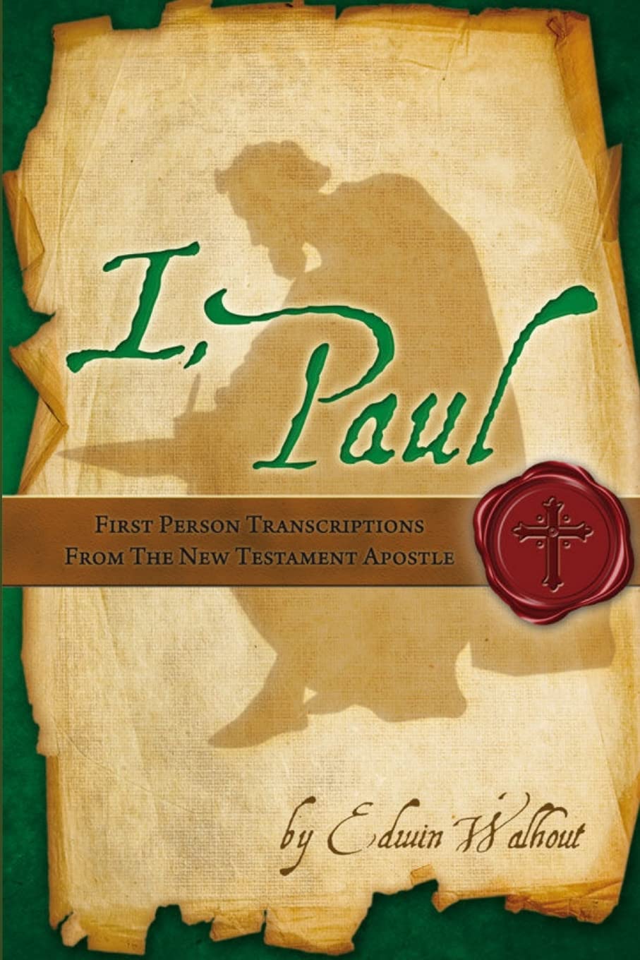I, Paul: Walhout, Edwin: 9781329564459: Amazon.com: Books