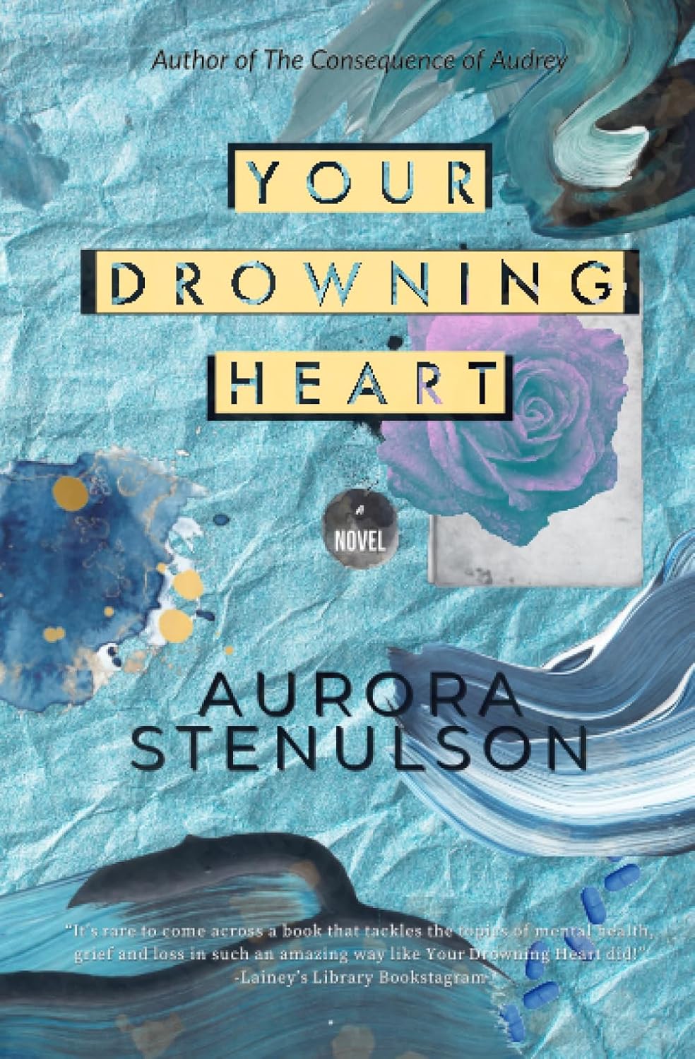 Your Drowning Heart: A Novel: Stenulson, Aurora: 9798435026009: Amazon ...
