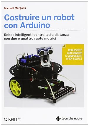Costruire un robot con Arduino : Margolis, Michael, Sansone, B.: Amazon.co.za: Books