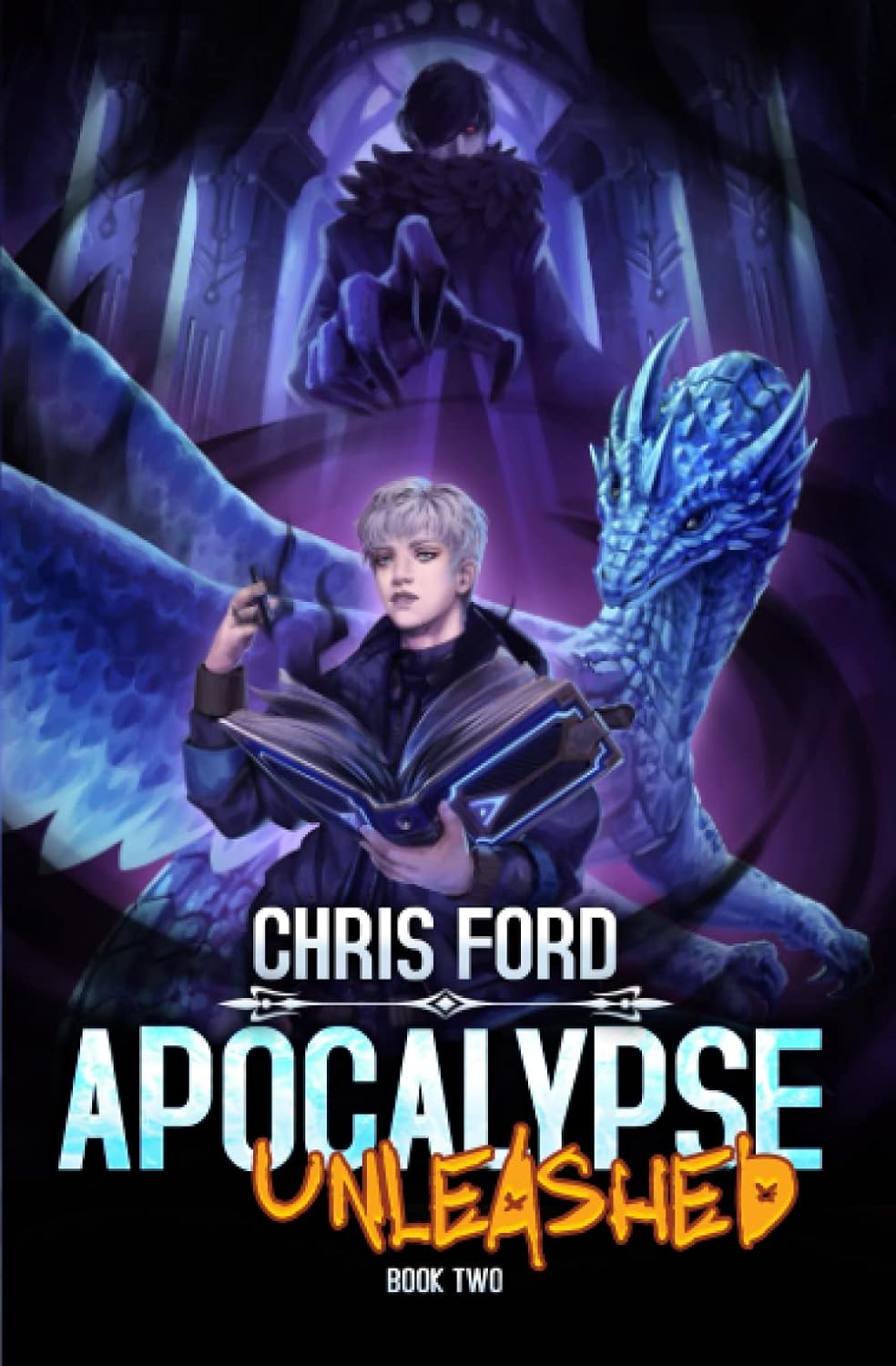 Apocalypse Unleashed 2: A LitRPG Adventure: Ford, Chris: 9798386324131: Amazon.com: Books