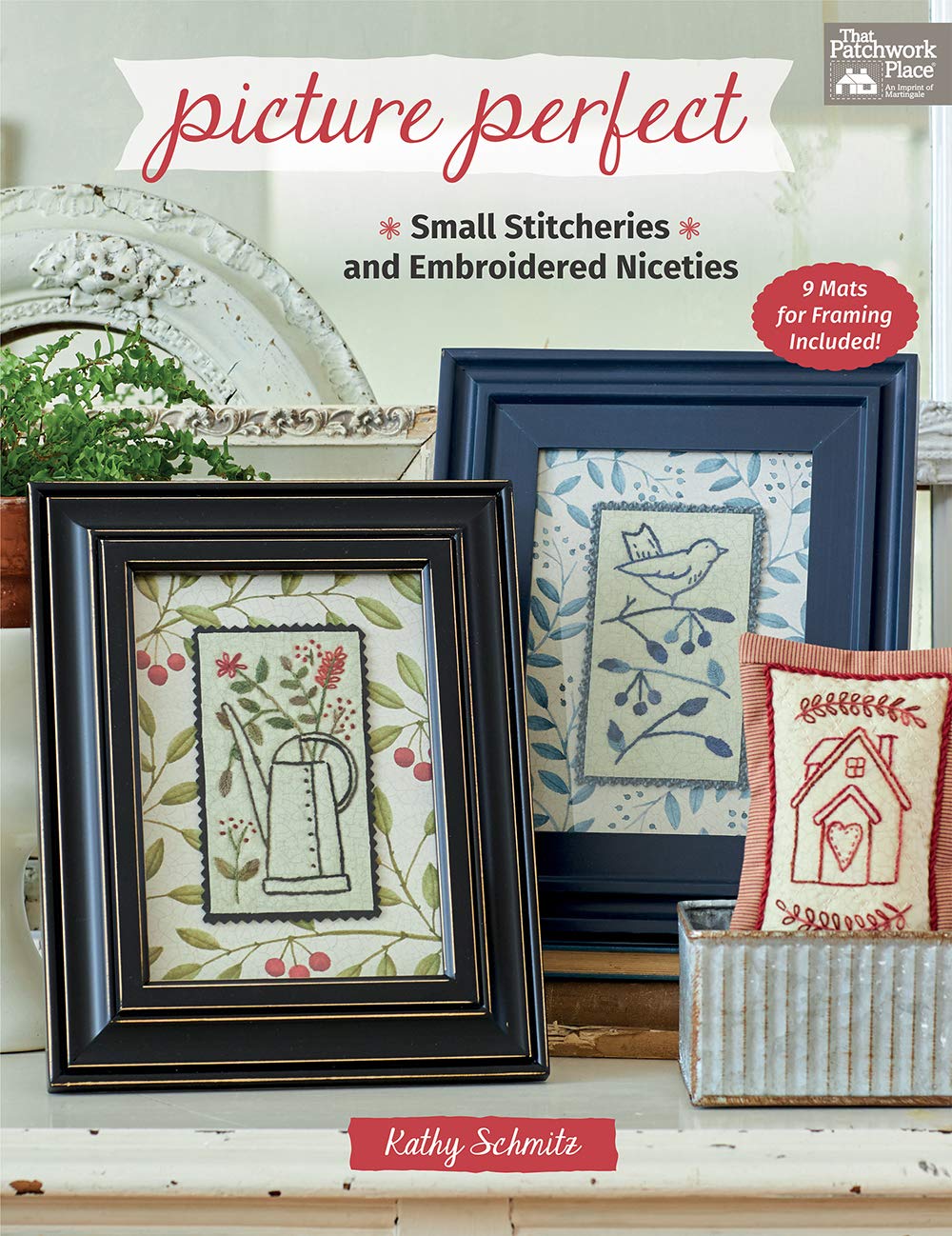 Picture Perfect: Small Stitcheries and Embroidered Niceties: Schmitz ...