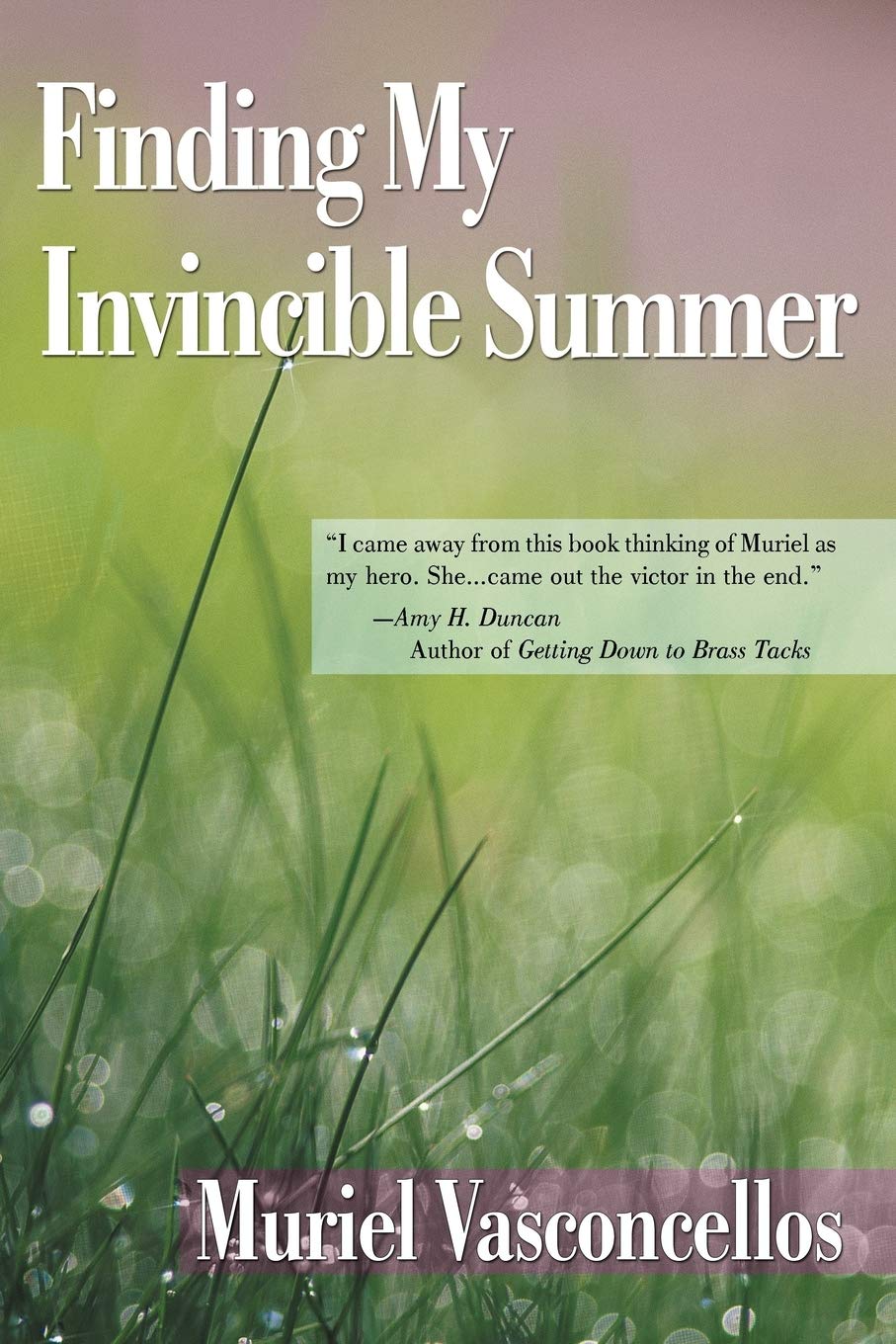 Book review of Finding My Invincible Summer - Readers' Favorite: Book ...
